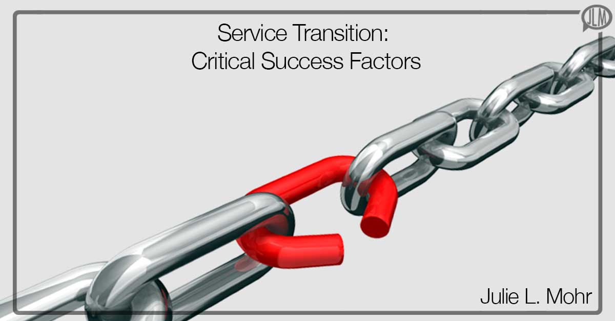 Service Transition: Critical Success Factors